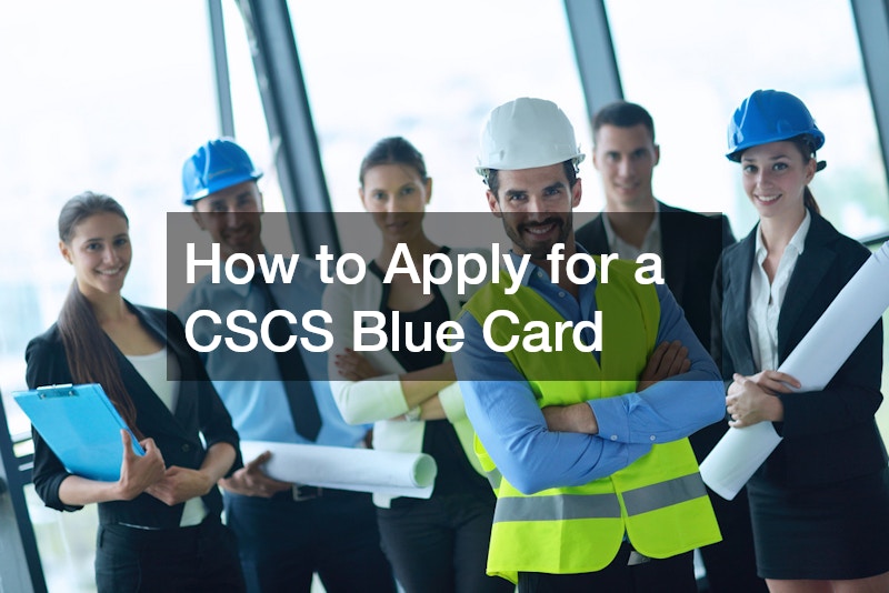 How to Apply for a CSCS Blue Card - Michbelles